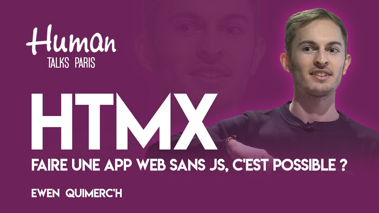 Faire une app web sans JS, c'est possible ? (HTMX) par Ewen Quimerc'h ...