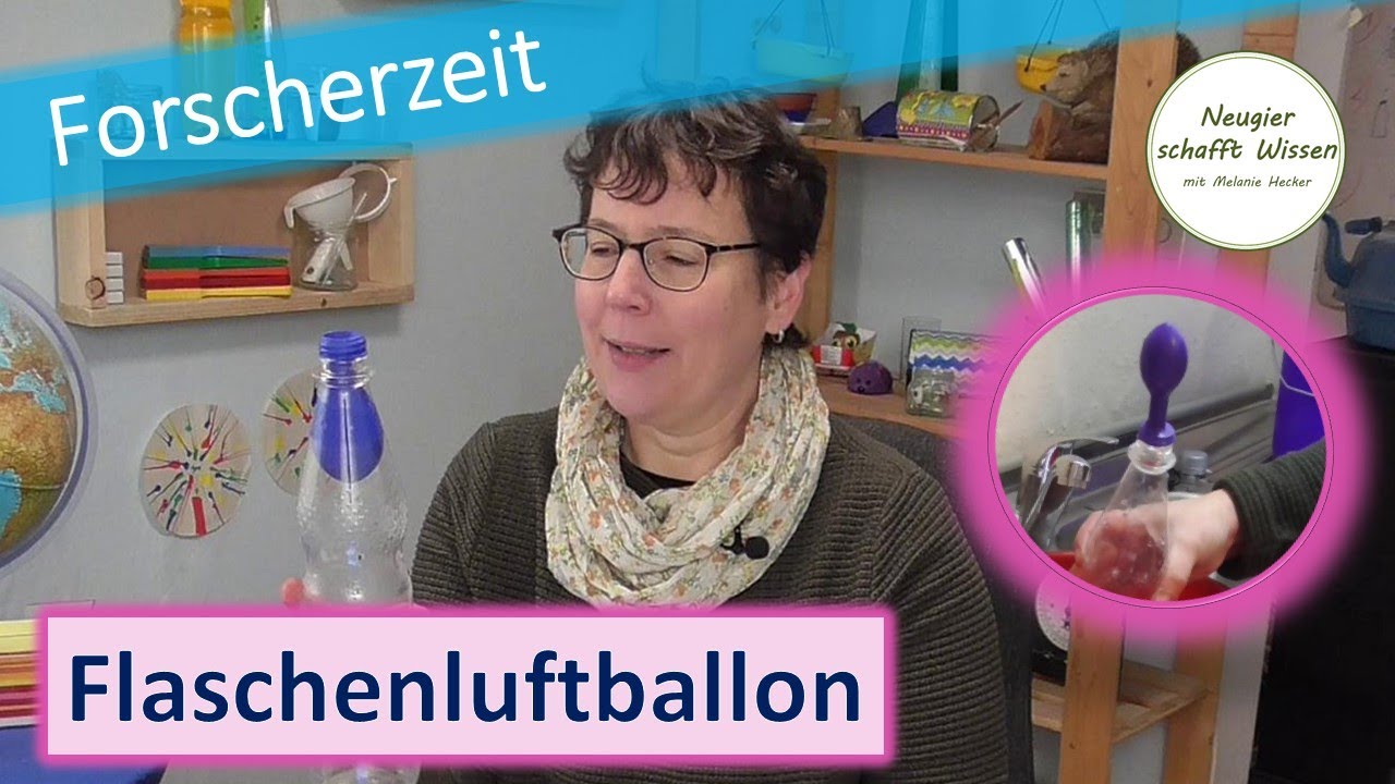 Wie gelangt der Luftballon in die Flasche? | einfache Experimente | für ...