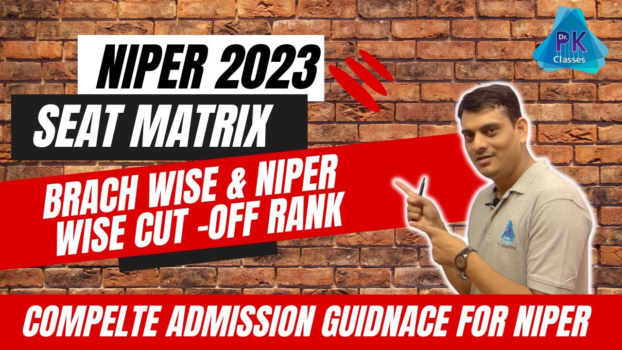 NIPER-2023 Rank-Wise Cut-Off in Different NIPERs | NIPER Seat Matrix ...