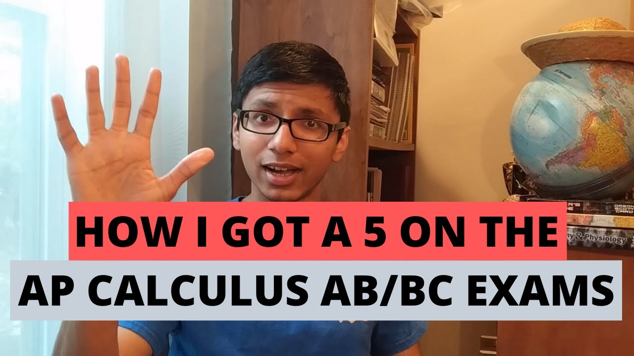 How I Got a 5 on the AP Calculus AB and BC Exams - YouTube