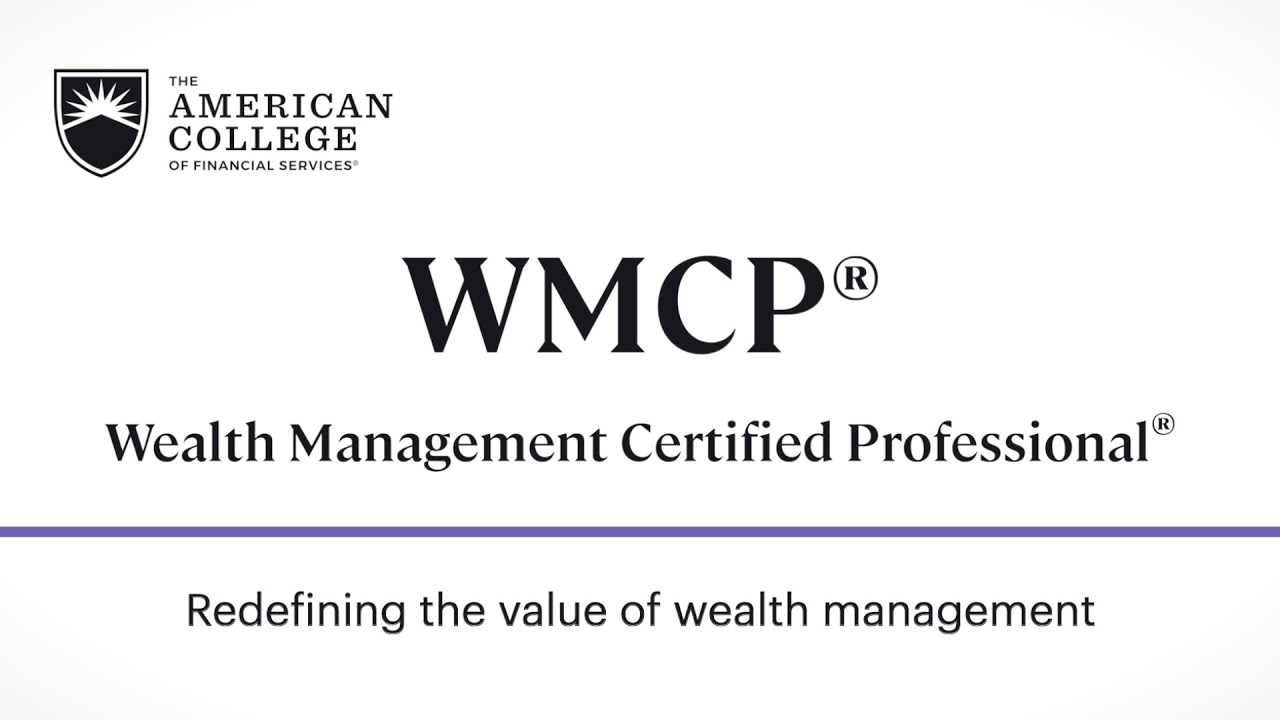 An Inside Look at the Wealth Management Certified Professional® (WMCP ...