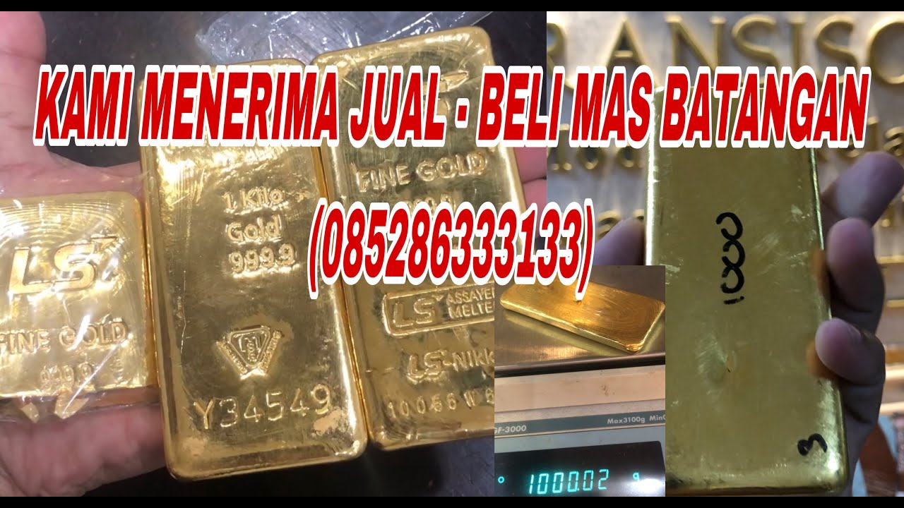 MENERIMA JUAL BELI MAS BATANGAN 24K Gold Price TOKO MAS FRANSISCO ...