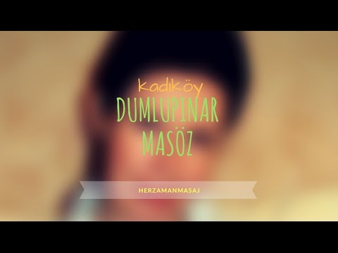 Dumlupınar Masöz Kadıköy İstanbul