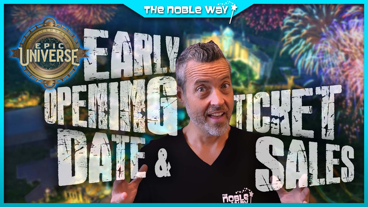 Epic Universe Early Opening Date Revealed, Ticket Prices, Packages ...