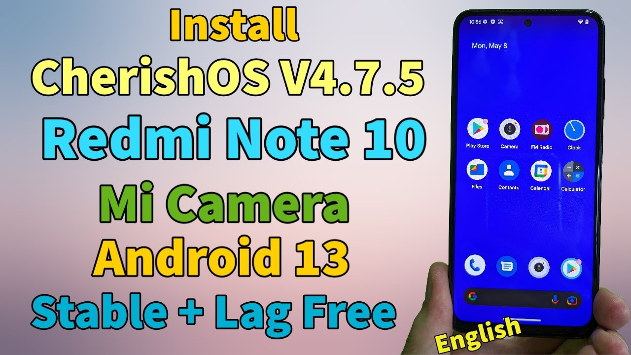 Install Cherish-OS V4.7.5 Android 13 On Redmi Note 10 [ English ] - YouTube