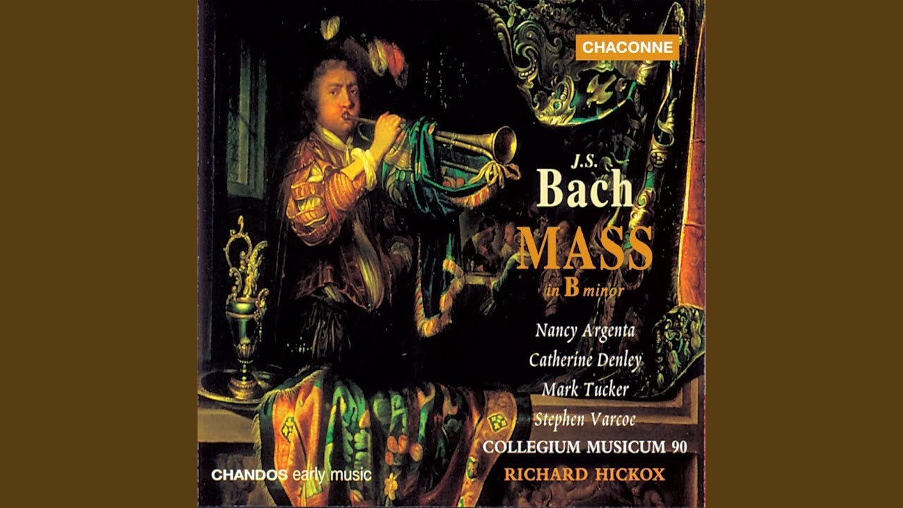 Mass in B Minor, BWV 232, Symbolum Nicenum: I. Credo in unum Deum ...