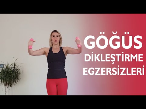 Göğüs Dikleştirme Egzersizleri