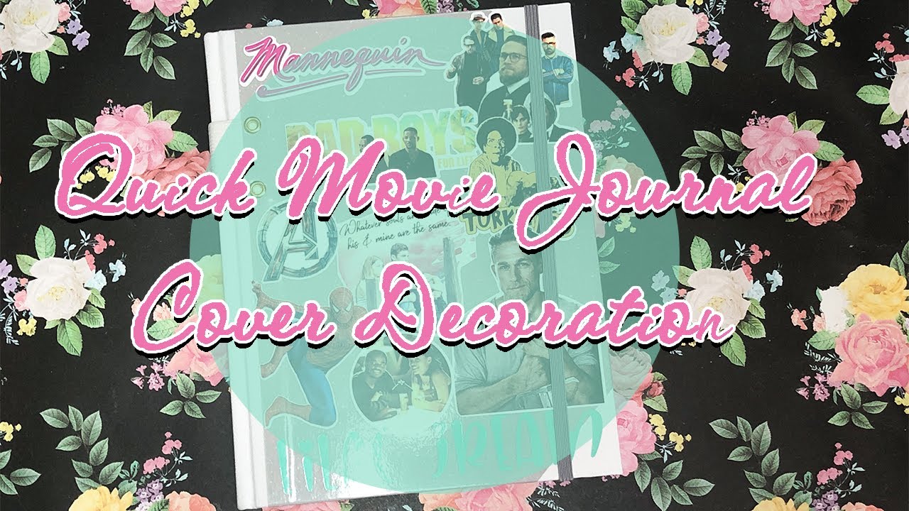 Movie Journal Cover Decoration! - YouTube