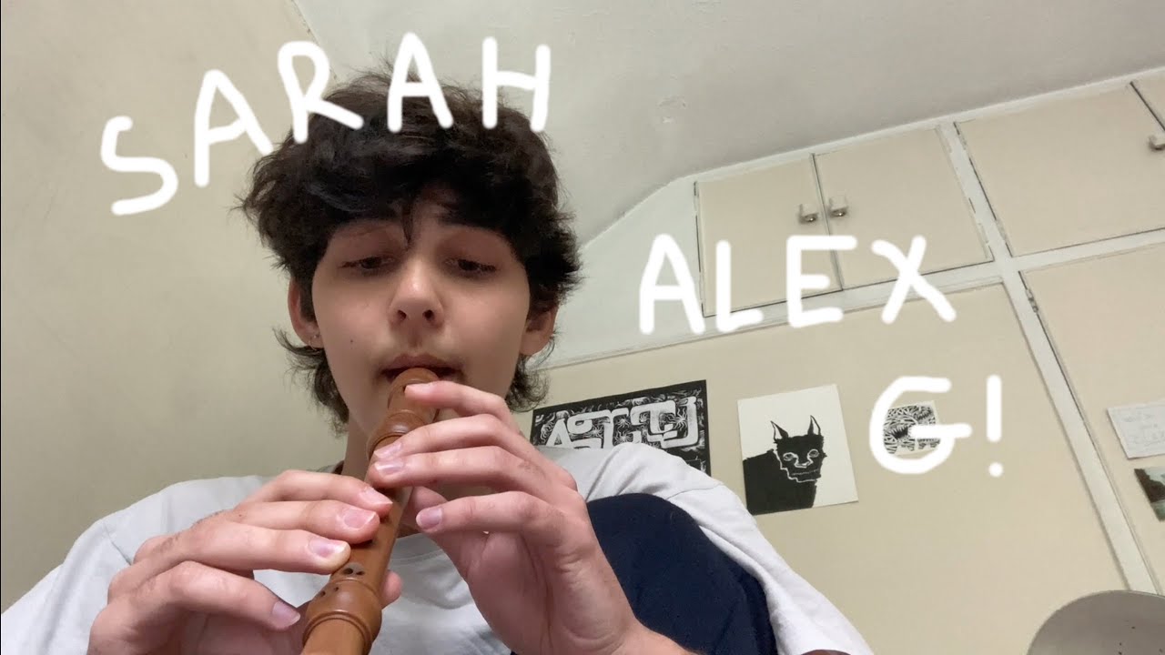 attempting to play the recorder (a cover of sarah by alex g) - YouTube