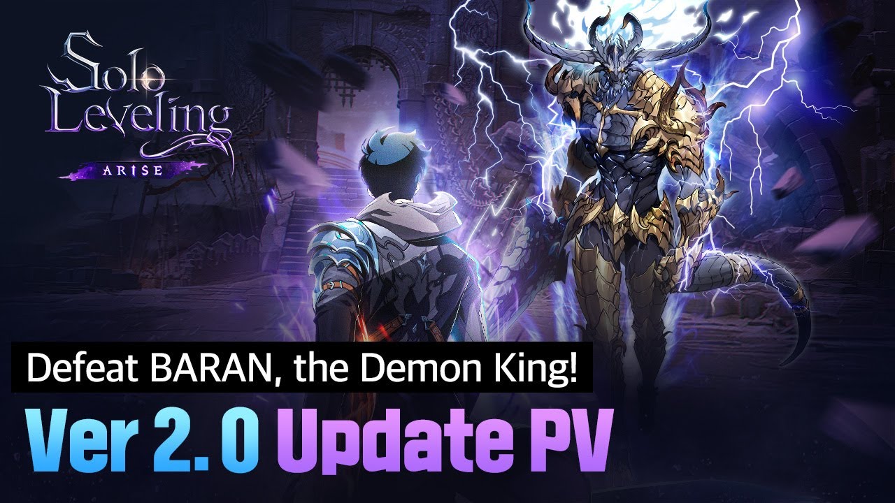 [Solo Leveling:ARISE] Ver 2.0 Update PV: Defeat BARAN, the Demon King ...