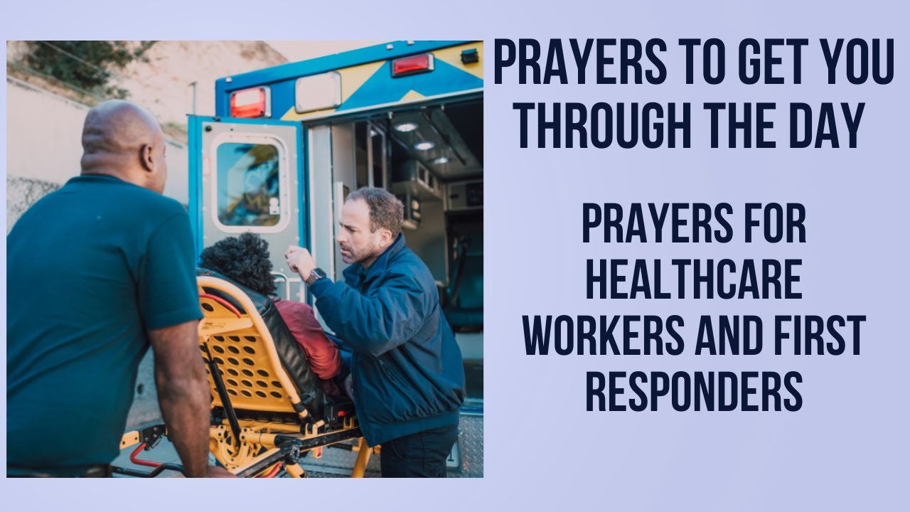 Prayers for First Responders and Healthcare Workers - YouTube