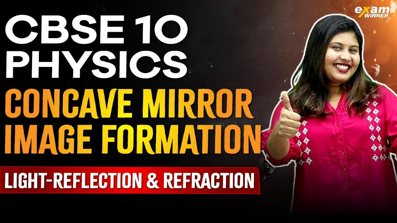 CBSE 10 Physics | Chapter 1 | Light-Reflection & Refraction Part 3 ...
