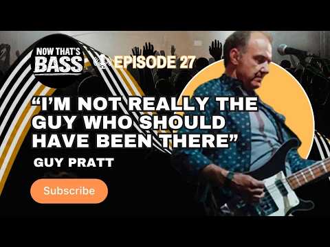 Guy Pratt: From Pink Floyd to Madonna — What Actually Makes a Great Bass Player?