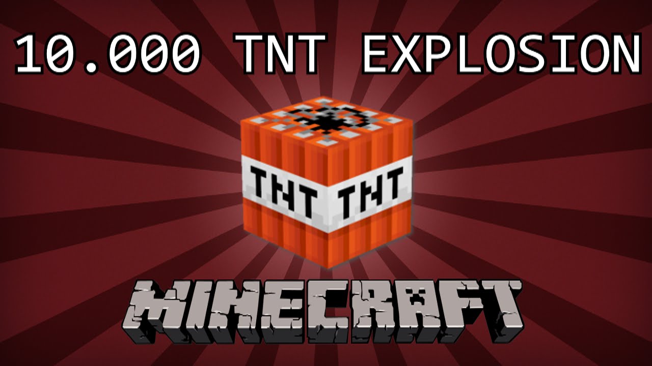 10 000 TNT explosion ! | Minecraft - YouTube