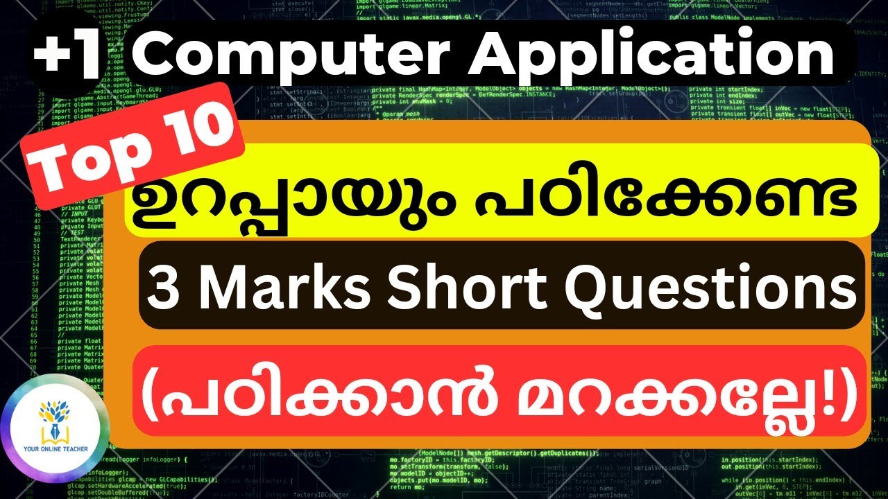 🔥Top Ten 3 Marks Short Questions🔥Plus One Computer Application ...