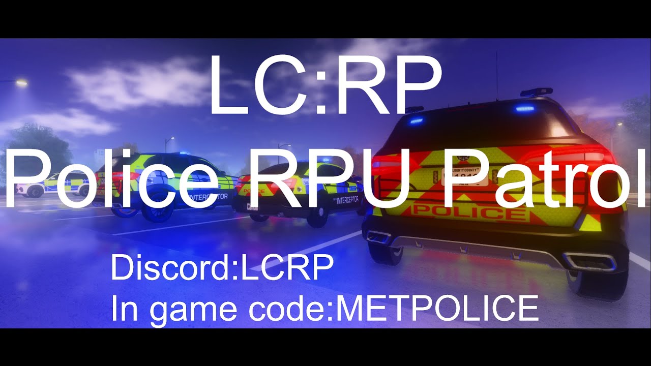 LC:RP | Police RPU Patrol - YouTube