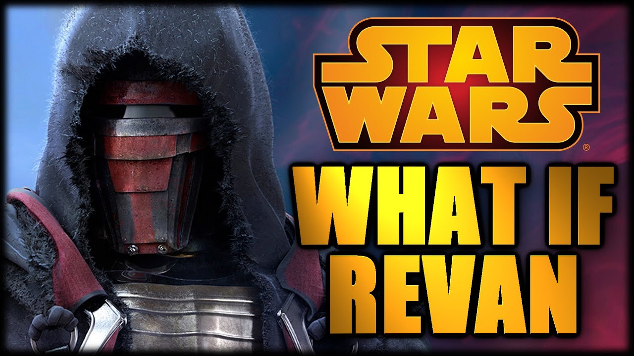 What If REVAN Didn't Lose? Star Wars Story - YouTube