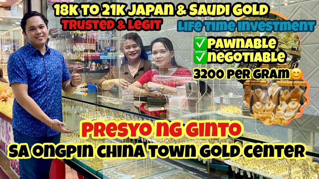 MAY 2023 PRICELIST NG GOLD SA CHINATOWN GOLD CENTER| Bagsakan ng Ginto ...