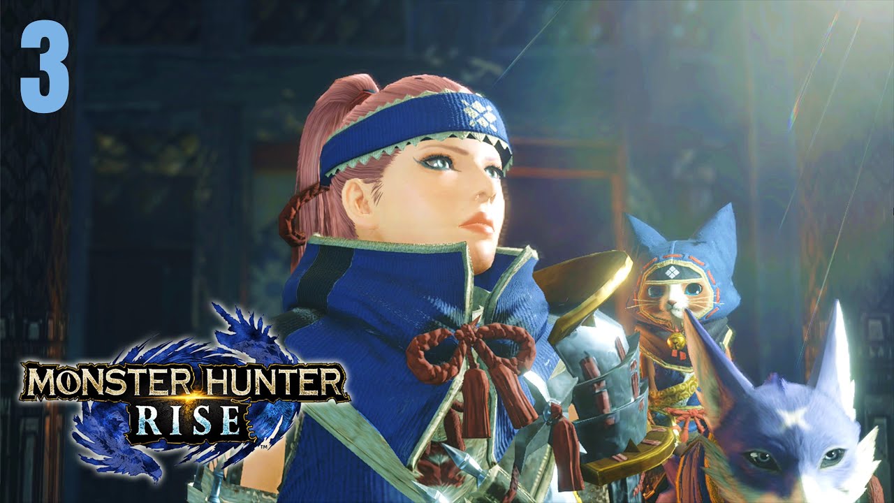 MONSTER HUNTER: RISE | Part 3 - YouTube