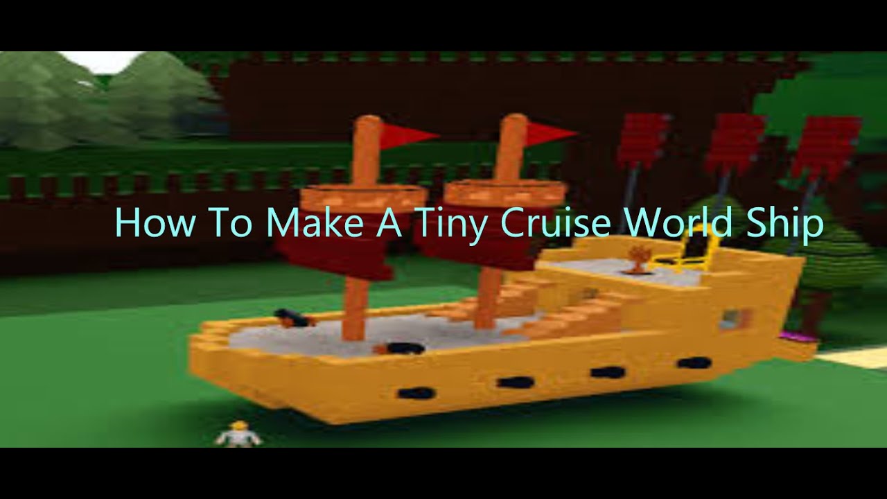 How To Make A Build A Boat Tiny Cruise World Ship - YouTube
