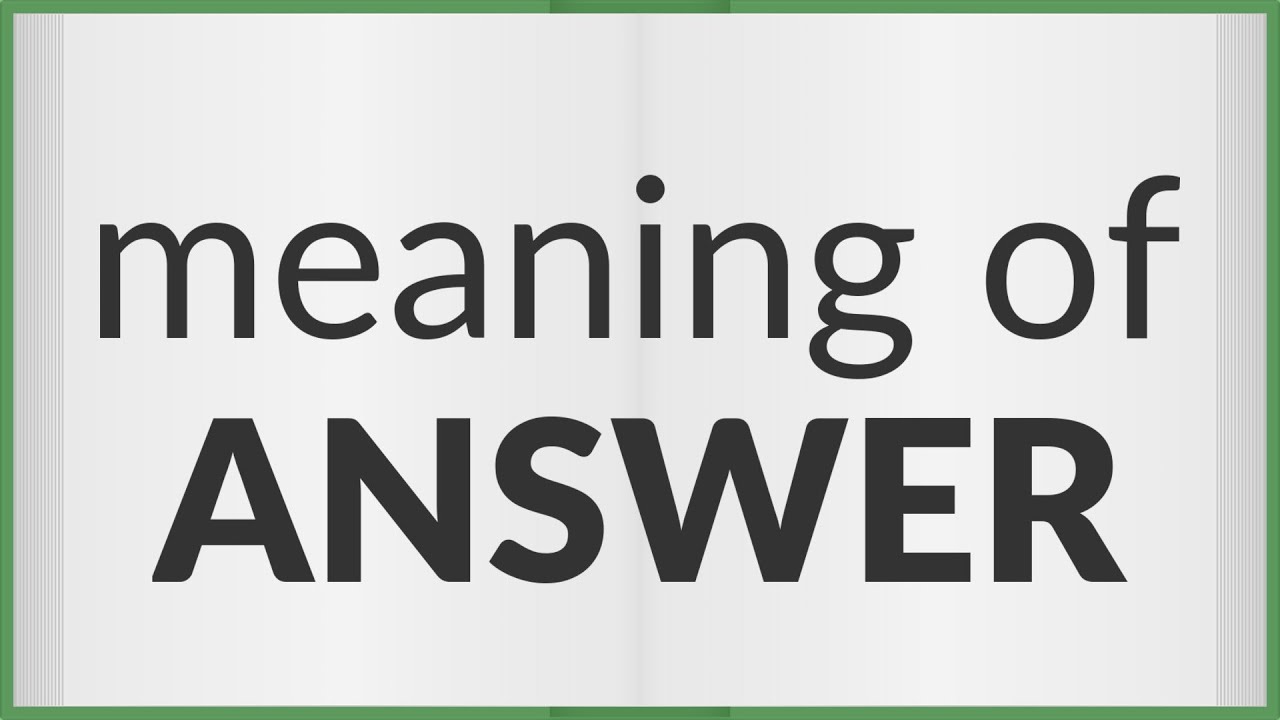 Answer | meaning of Answer - YouTube