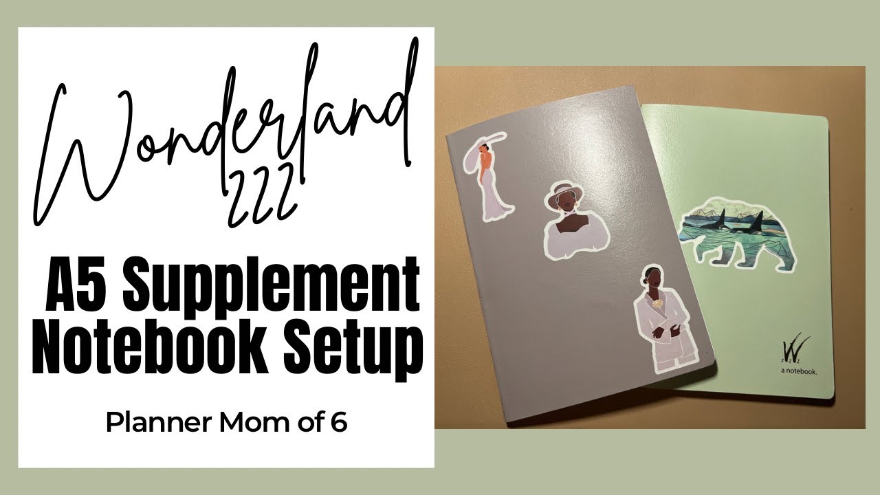 A5 Wonderland 222 Supplement Notebook Setup - YouTube