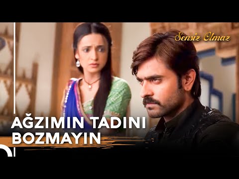 Yengeme Ağzının Payını Verdim | Sensiz Olmaz Hint Dizisi 15. Bölüm