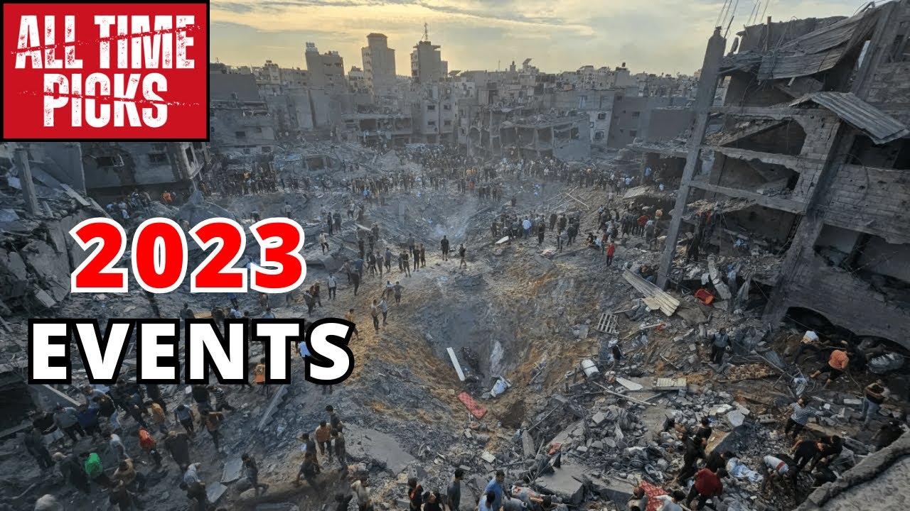 Top 10 Worst & Most Important Events of 2023 - YouTube