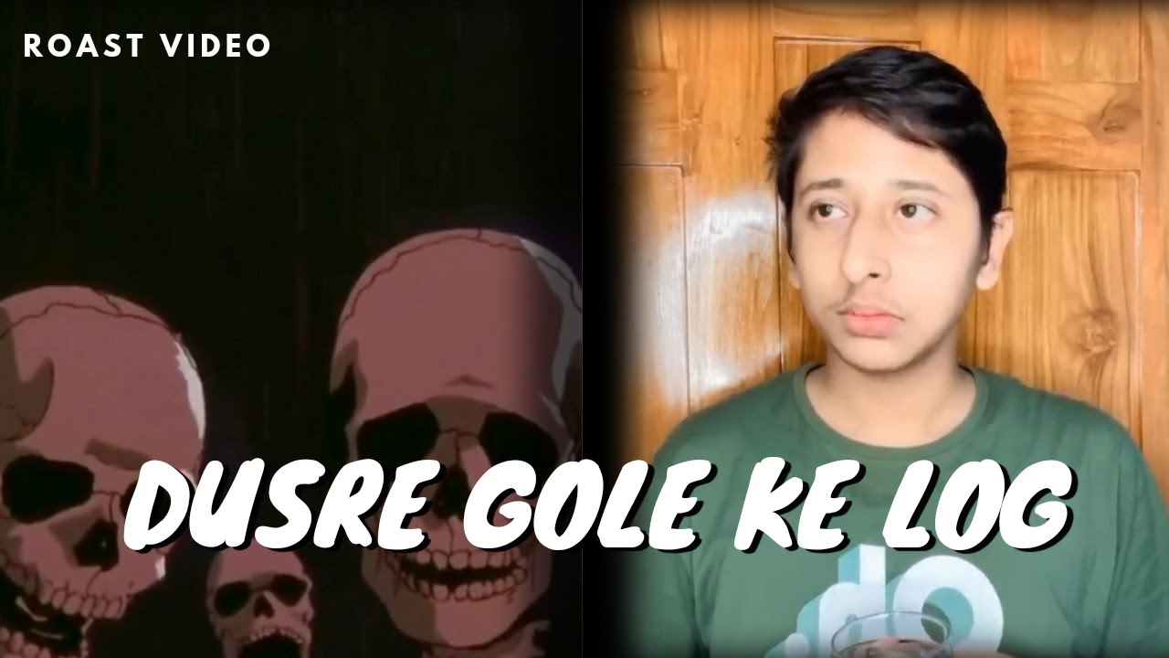 Skeleton roast cringe Youtuber | Dusre gole ke log | limitless skeleton - YouTube