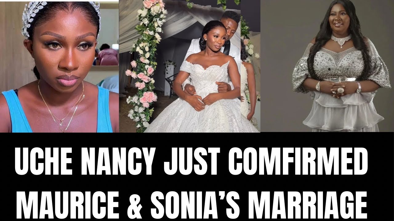 It is confirmed, Uche Nancy just announced that Maurice Sam & Sonia ...