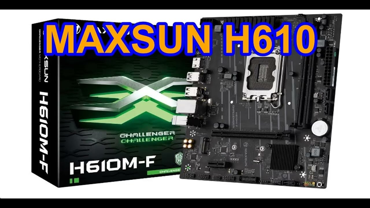 MAXSUN H610 M-ATX Motherboard |What features highlight?| - YouTube