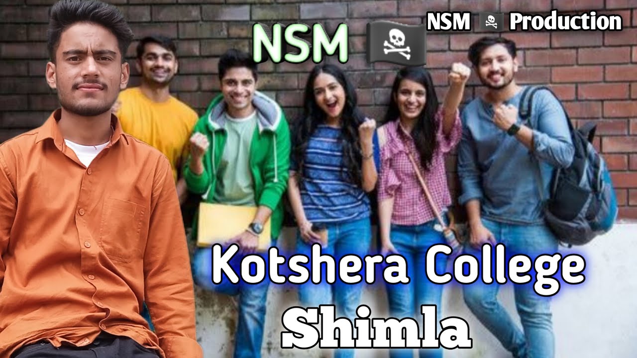 College life sbse best hoti hai 🥴|Kotshera College|NSM 🏴‍☠️|Shimla ...