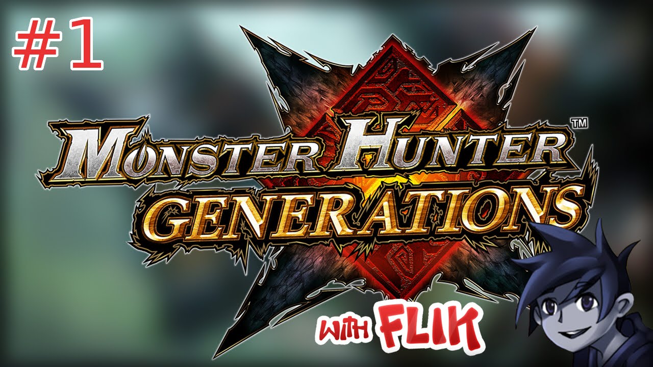 Monster Hunter Generations | Part 1 | "Preview" - YouTube