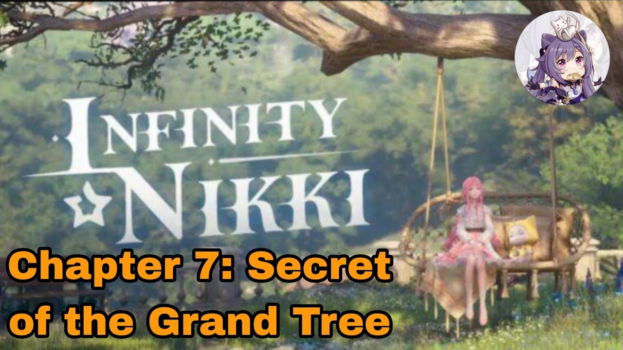 Infinity Nikki Chapter 7: Secret of the Grand Tree 12/20/24 - YouTube