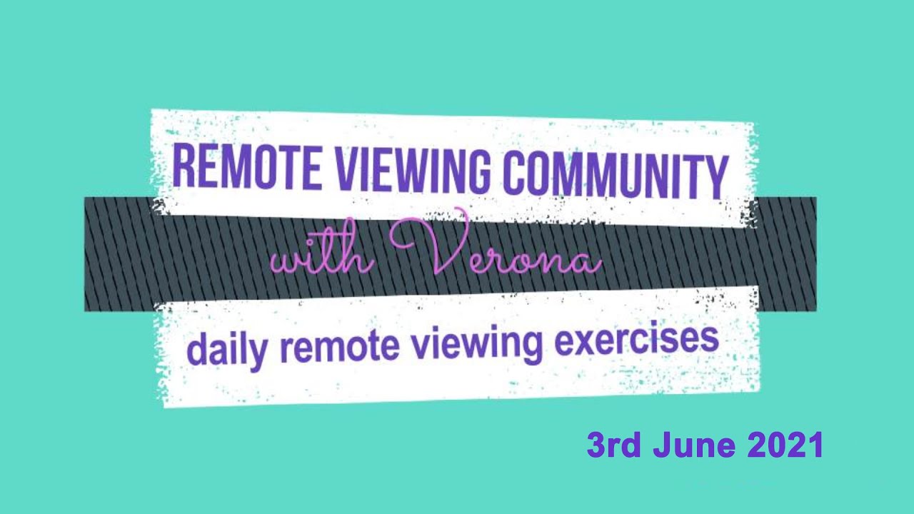 Remote Viewing Tutorial 3rd June 2021 - YouTube