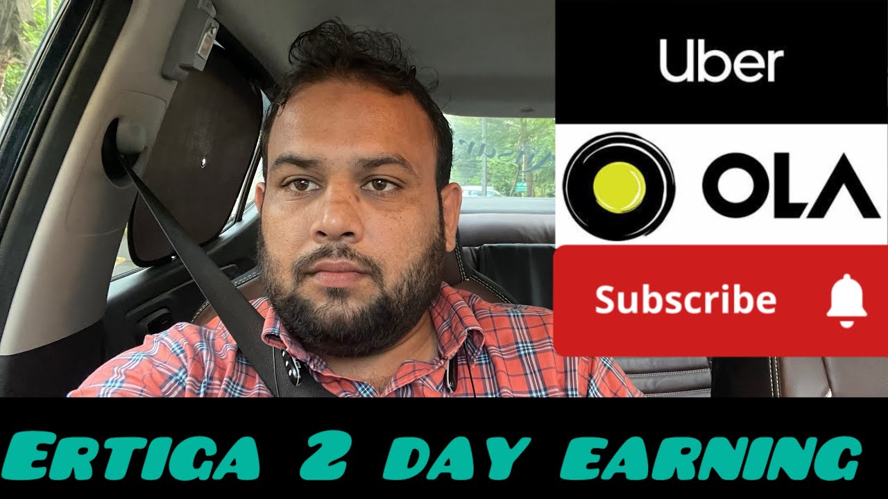 ERTIGA 2 DAY EARNING II OLA & UBER II #Aarifkvlog - YouTube