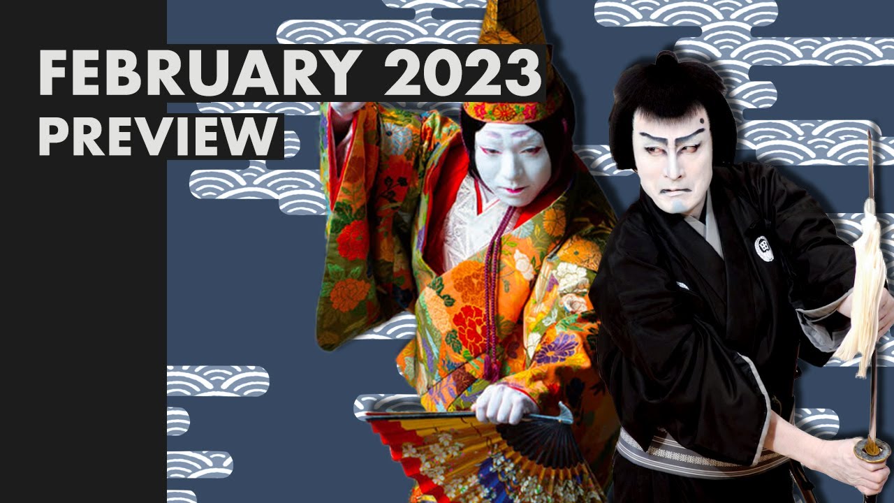 A Guide to Kabuki in February 2023 (Kabuki-za & Hakata-za) - YouTube