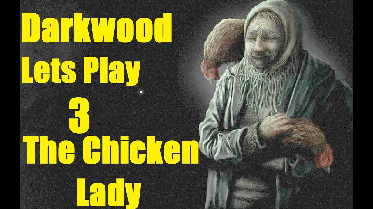 The Chicken Lady: Darkwood Lets Play Part 3 - YouTube