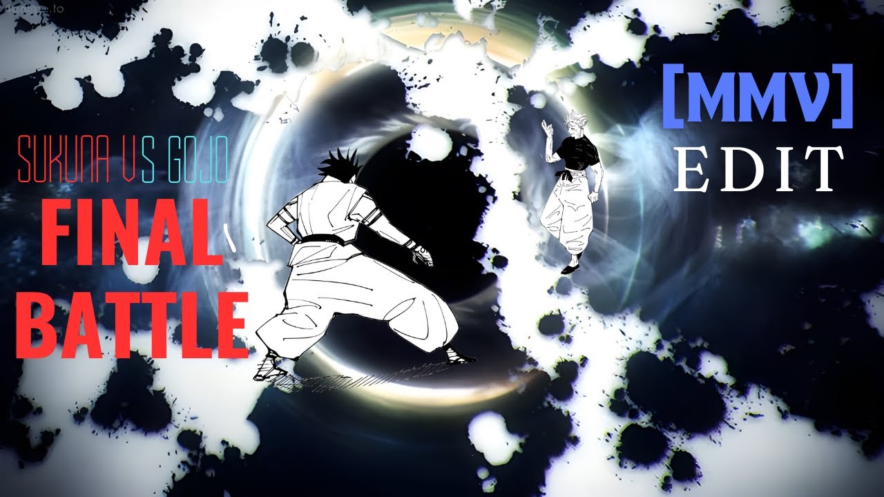 [MMV] Gojo vs Sukuna Final Battle Edit - Vegeance ~ Coldrain - YouTube