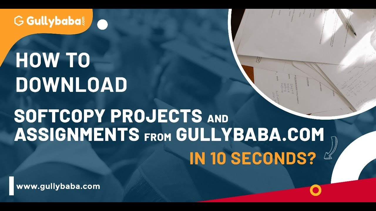How To Download Softcopy Projects/ Assignments From Gullybaba.com In 10 ...