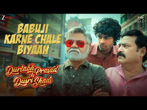 Babu Ji Karne Chale Biyaah - Durlabh Prasad Ki Dusri Shaadi | Sanjay M Mahima C | Anurag S | Arun D