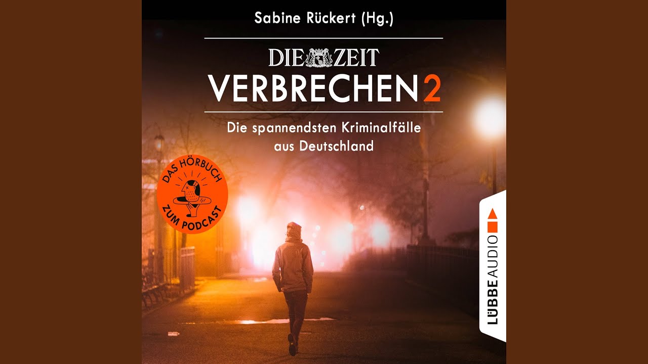 Kapitel 53 - ZEIT Verbrechen, Vol. 2: Die spannendsten Kriminalfälle ...