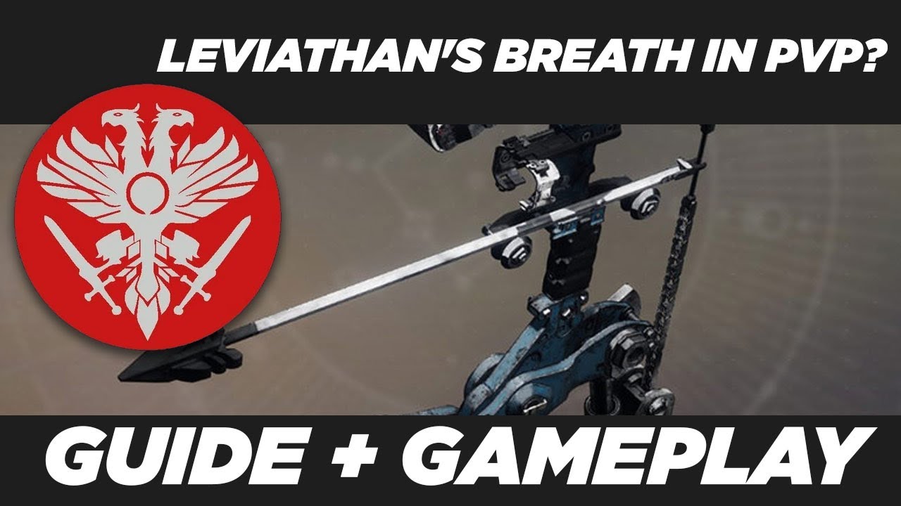 Destiny 2 Exotic Combat Bow Leviathan's Breath Guide and Gameplay ...