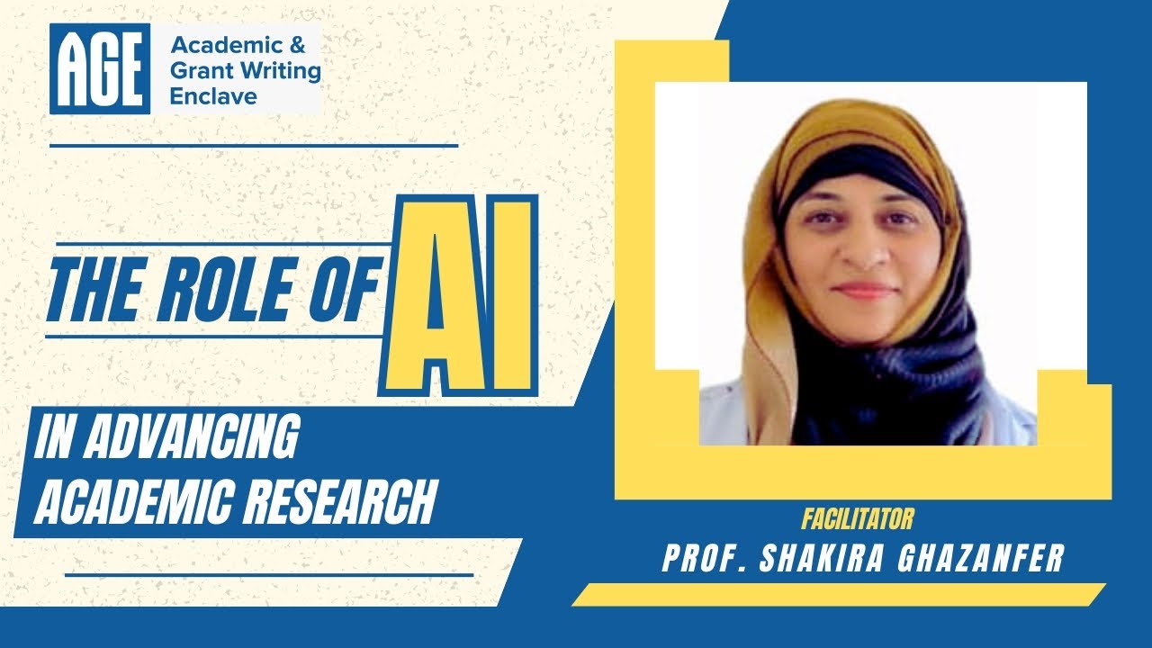 The Role of AI in Advancing Academic Research || Prof. Shakira ...