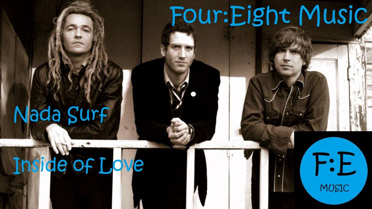 BEST SONGS EVER - Inside of Love by Nada Surf (song review) - YouTube