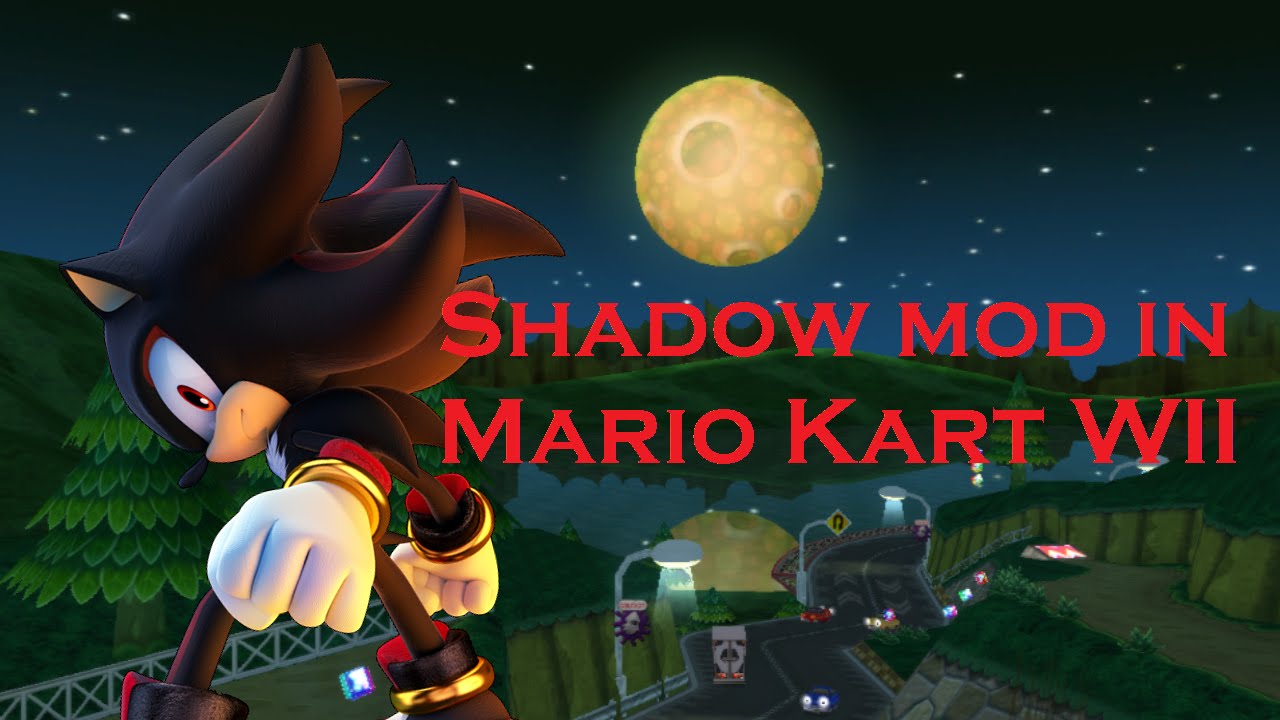 Shadow in Mario Kart WII mod - YouTube