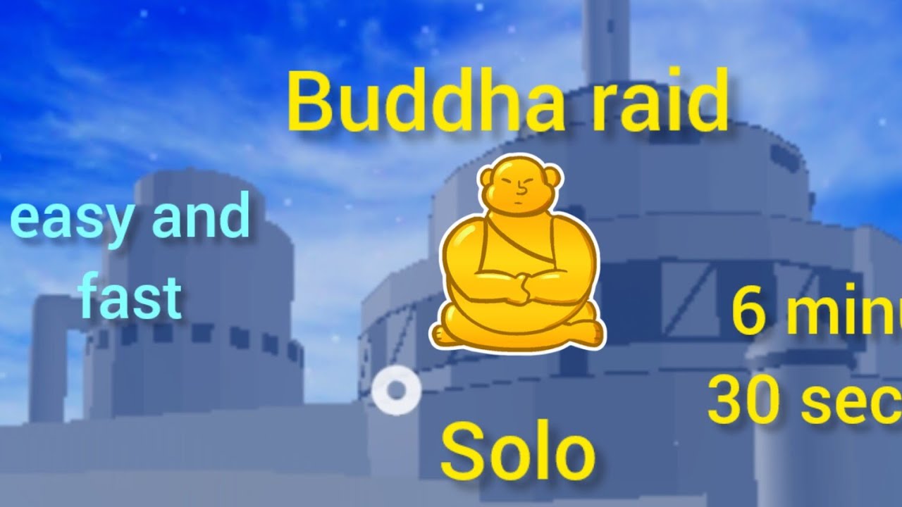 how to solo Buddha raid easy and fast - YouTube