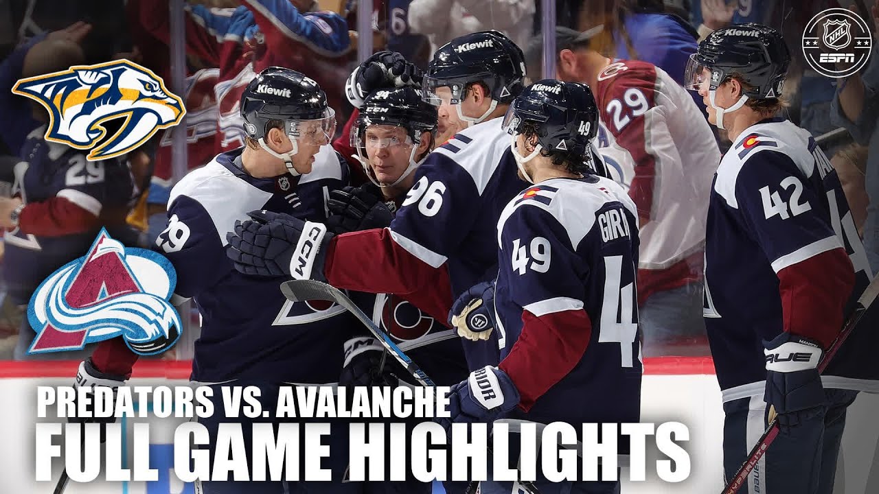 Nashville Predators vs. Colorado Avalanche | Full Game Highlights ...
