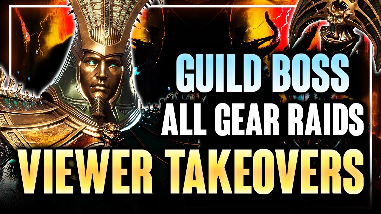 Guild Boss & All Gear Raids - LIVE - with Q & A if you guys have ...