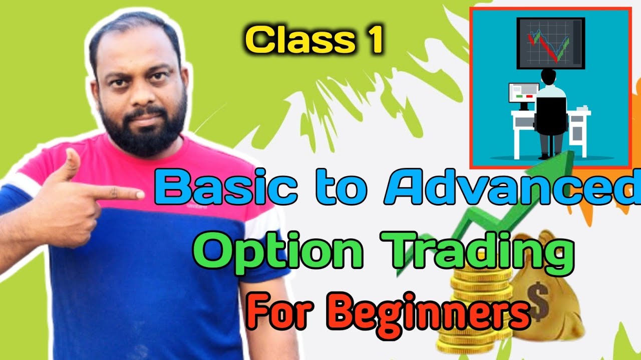 Class 1 Option Trading Courses for Beginners Basic to Advanced. trading ...